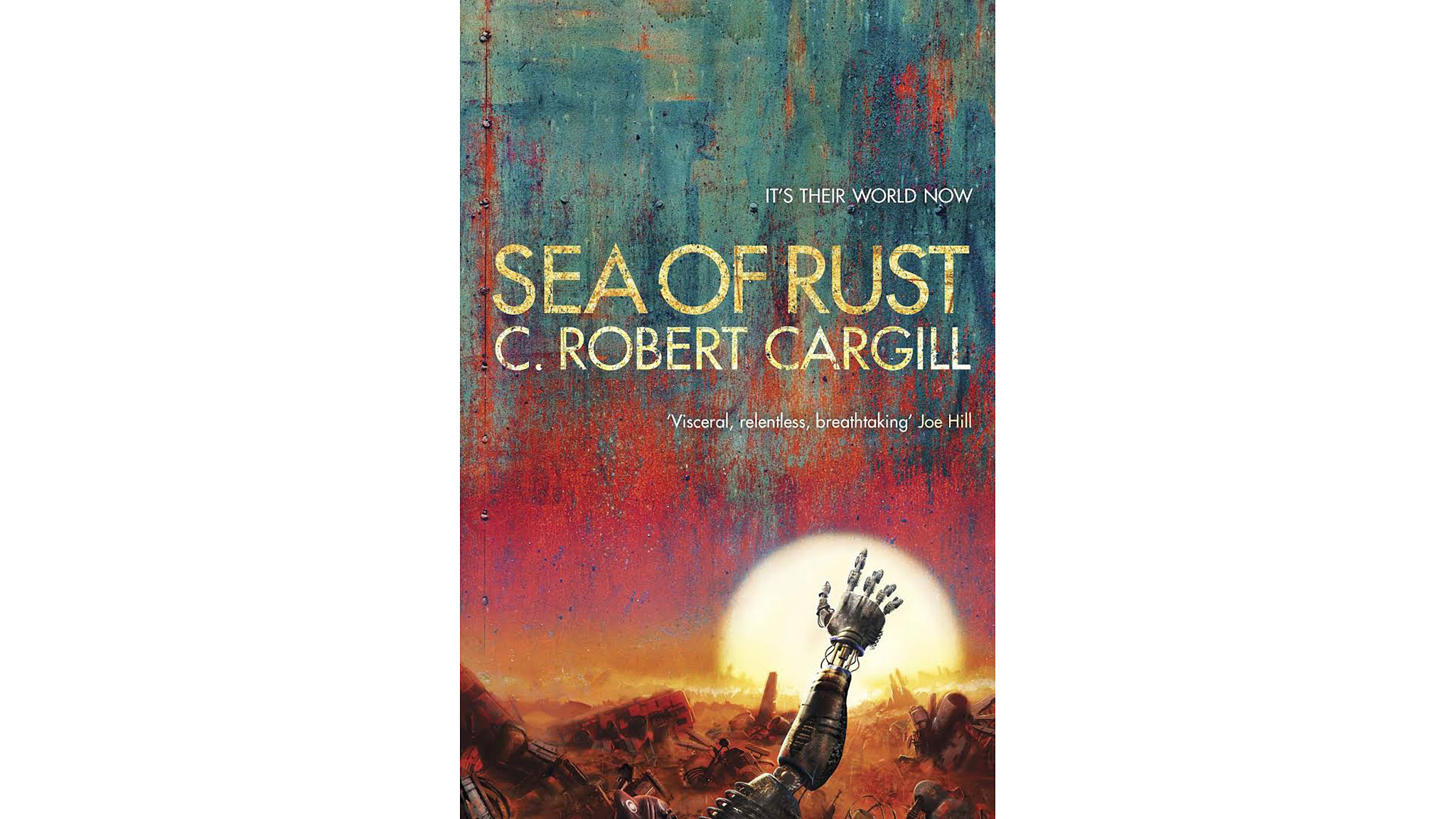 Short review: Sea of Rust by C Robert Cargill