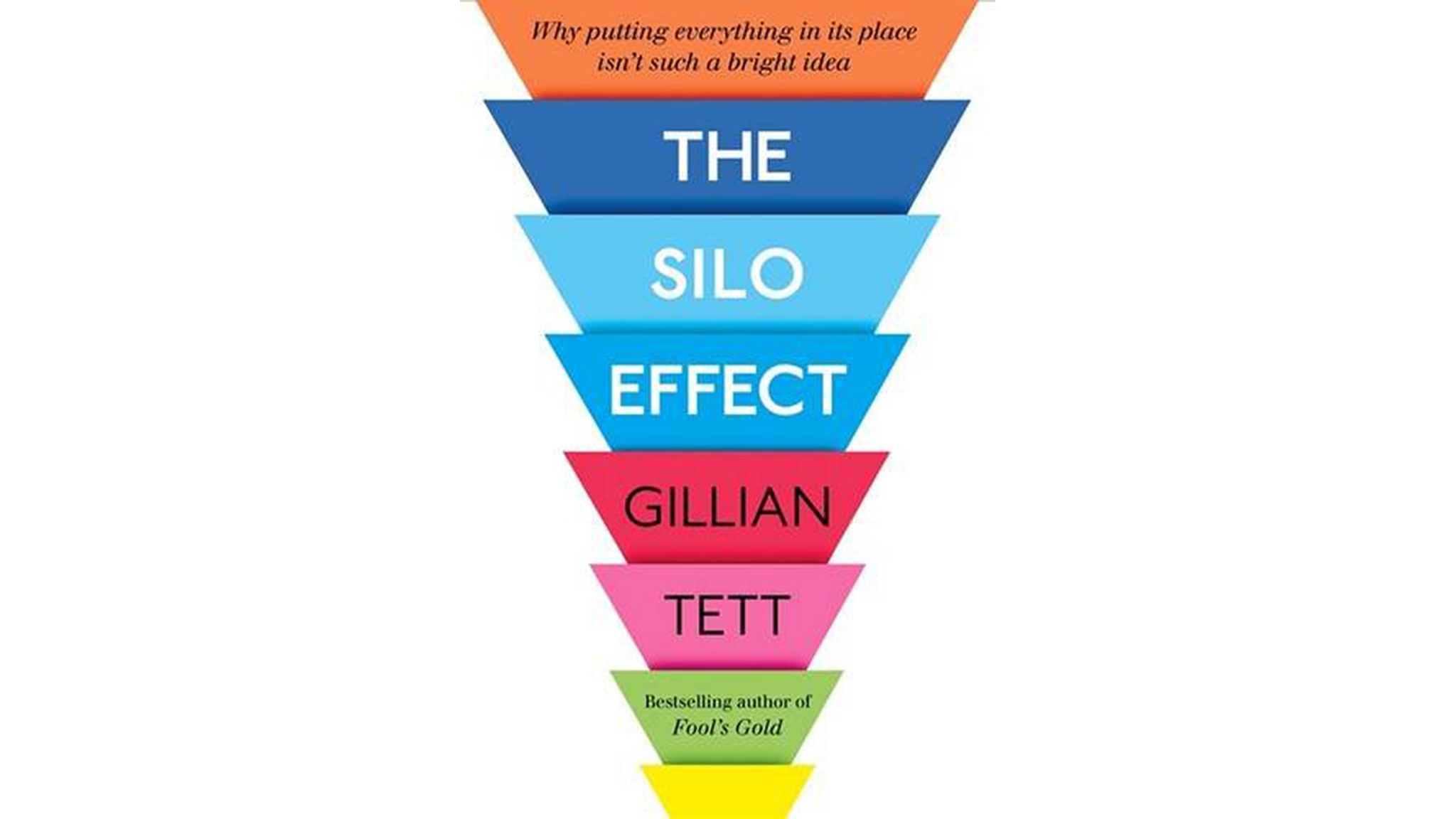 ‘The Silo Effect’, by Gillian Tett
